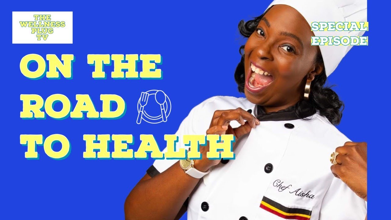 Chef Aisha w/Eating Habits & Health - Special Episode - YouTube