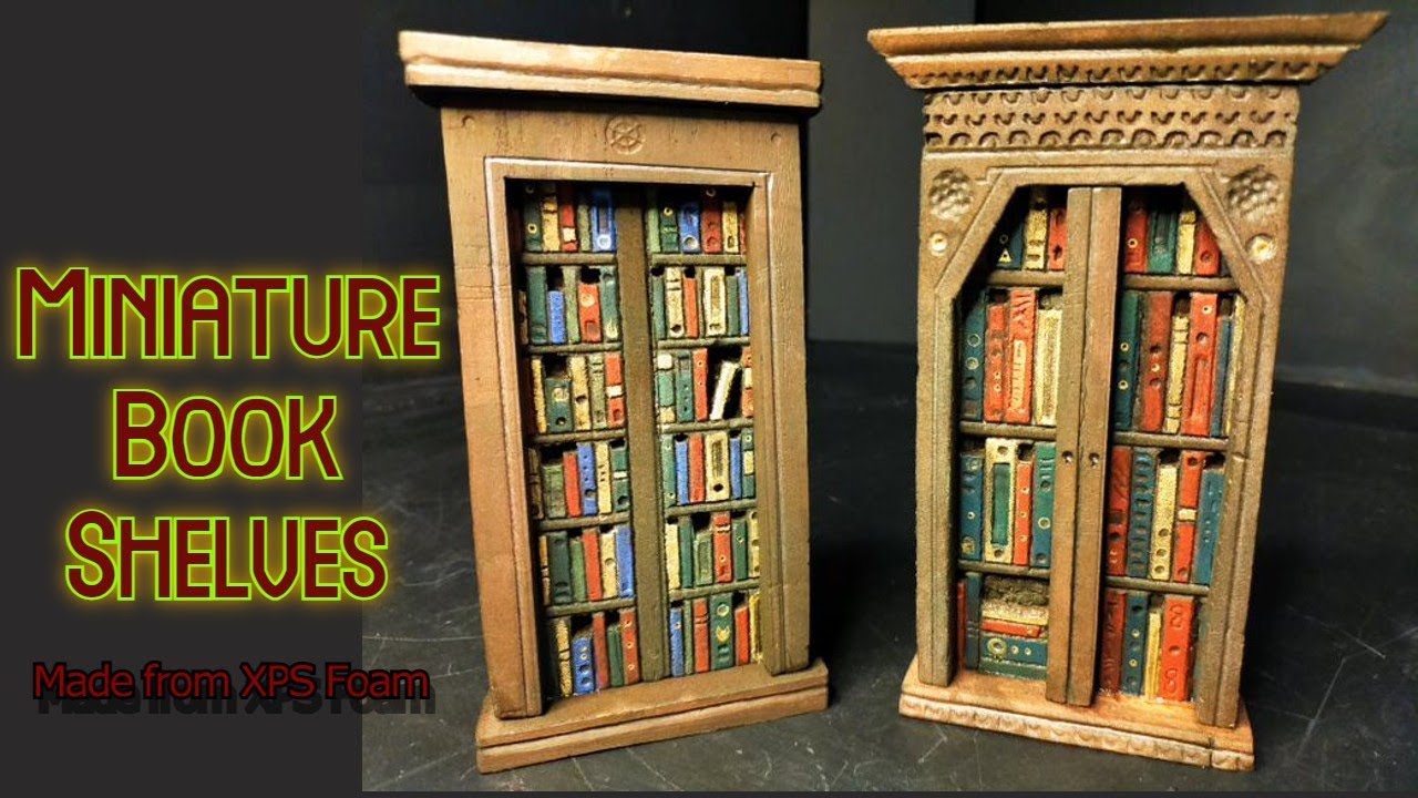 Miniature Book Shelves Made From XPS Foam - YouTube