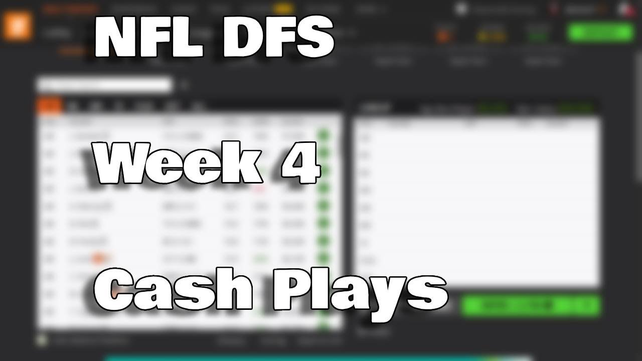 NFL DFS Week 4| Cash Picks On Draft Kings - YouTube