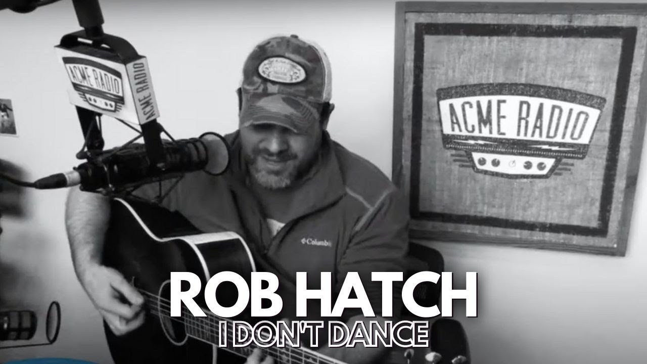 Rob Hatch - "I Don't Dance" - Acme Radio Session - YouTube