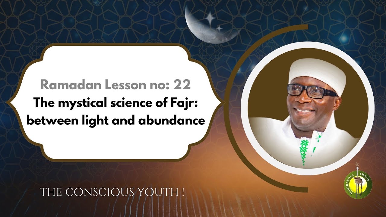 Ramadan lesson #22: The mystical science of Fajr; between light and ...