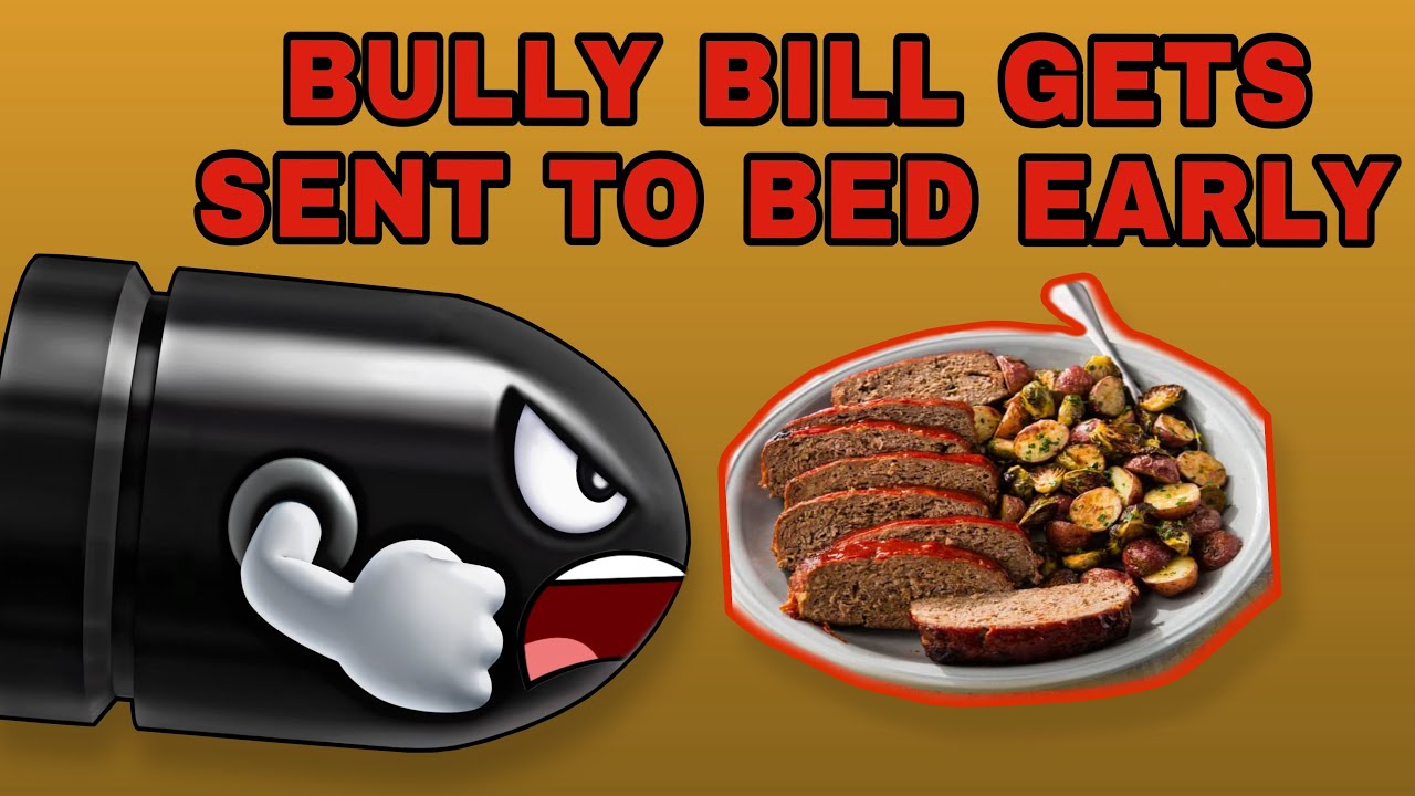 Bully Bill Gets Sent to Bed Early - YouTube