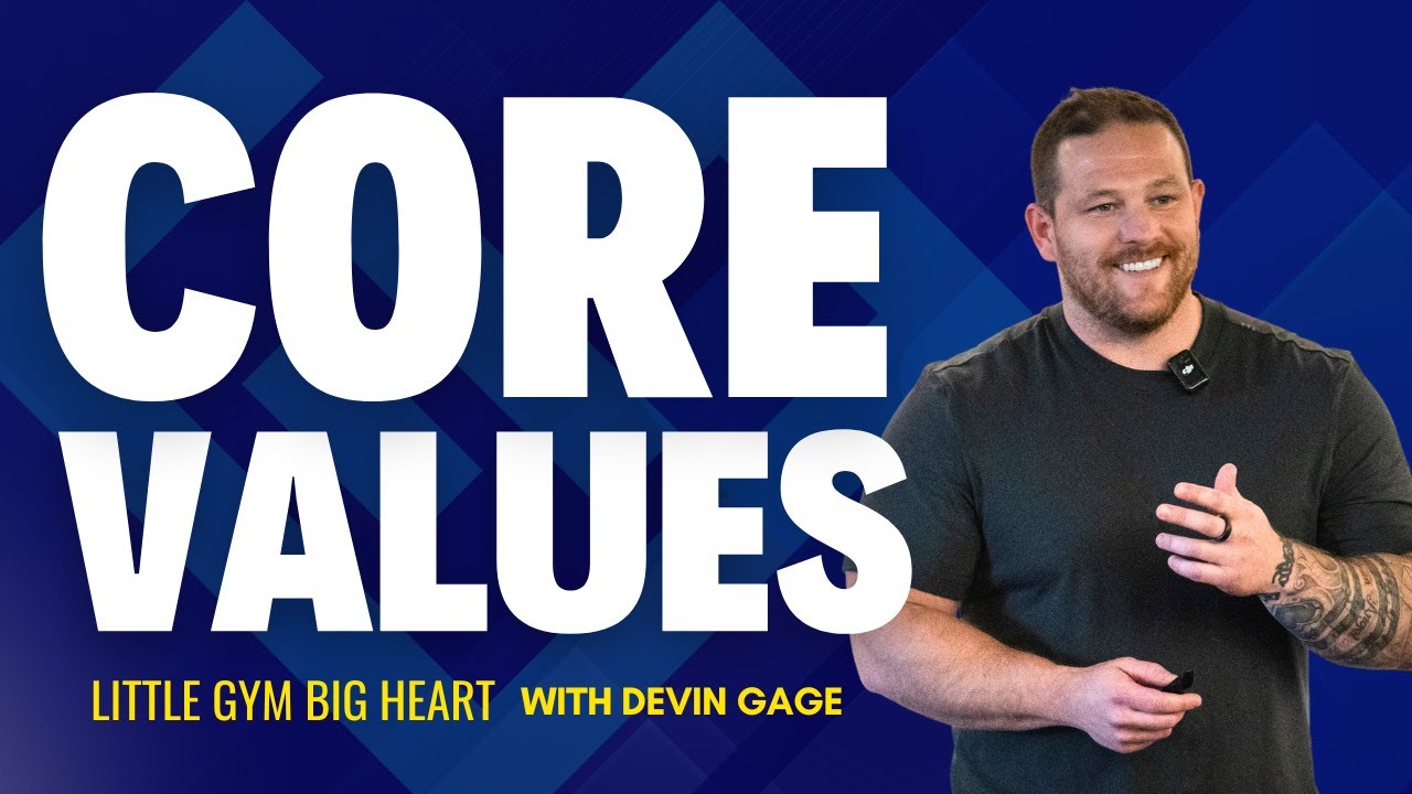 What CORE VALUES Really Mean to Your Gym - YouTube