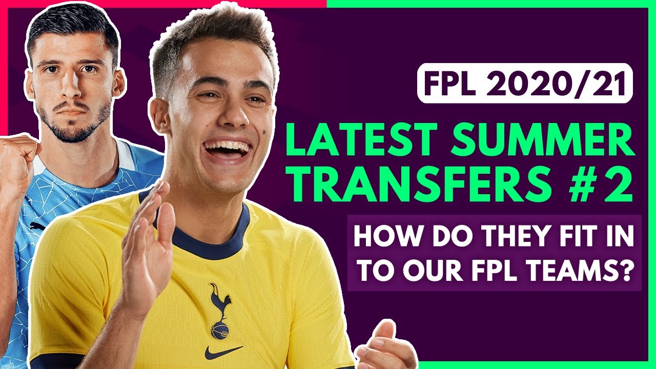 FPL 2020/21: MORE SUMMER SIGNINGS FOR FPL GW5! | Best Transfers for ...