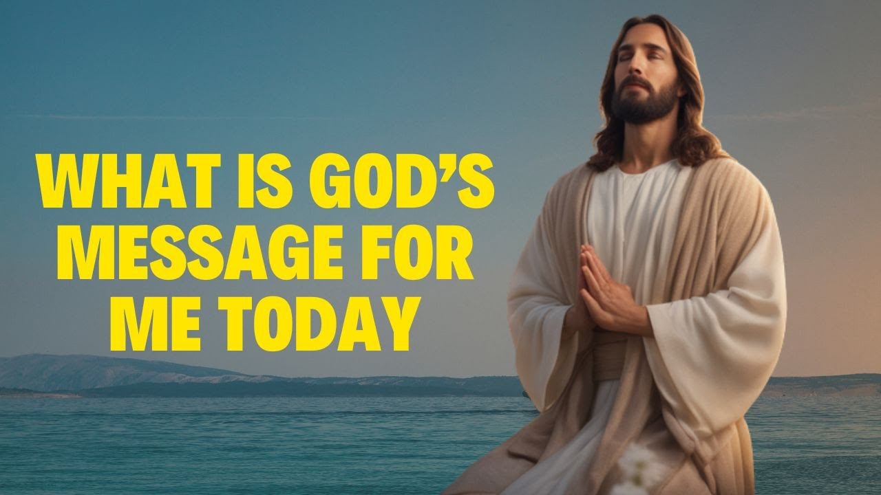 What God Wants You To Know Today | God’s Message For Today? - YouTube