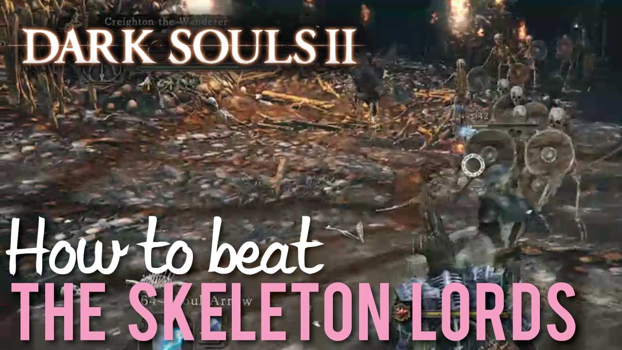 How to Beat the Skeleton Lords Dark Souls 2 - YouTube