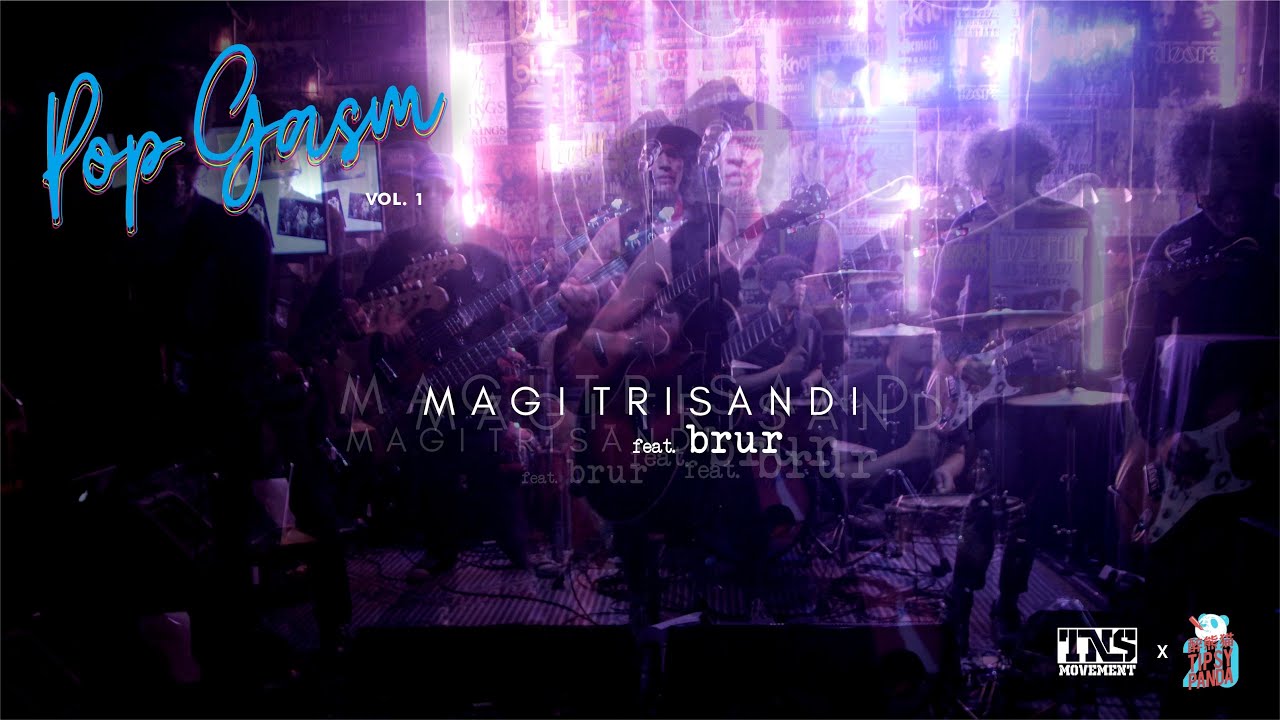 POPGASM Vol. 1 - Magi Trisandi feat Brur - YouTube