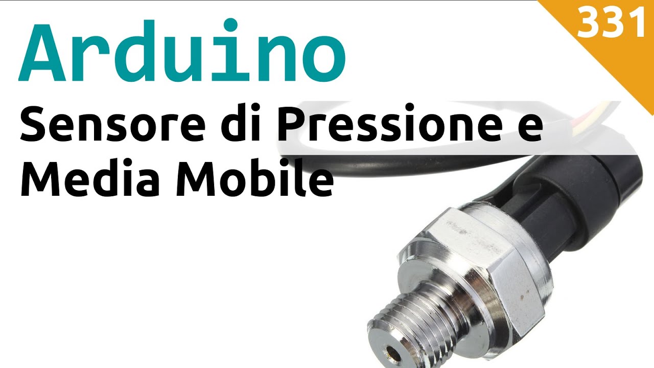 Usare un sensore di pressione con Arduino e filtro a media mobile ...