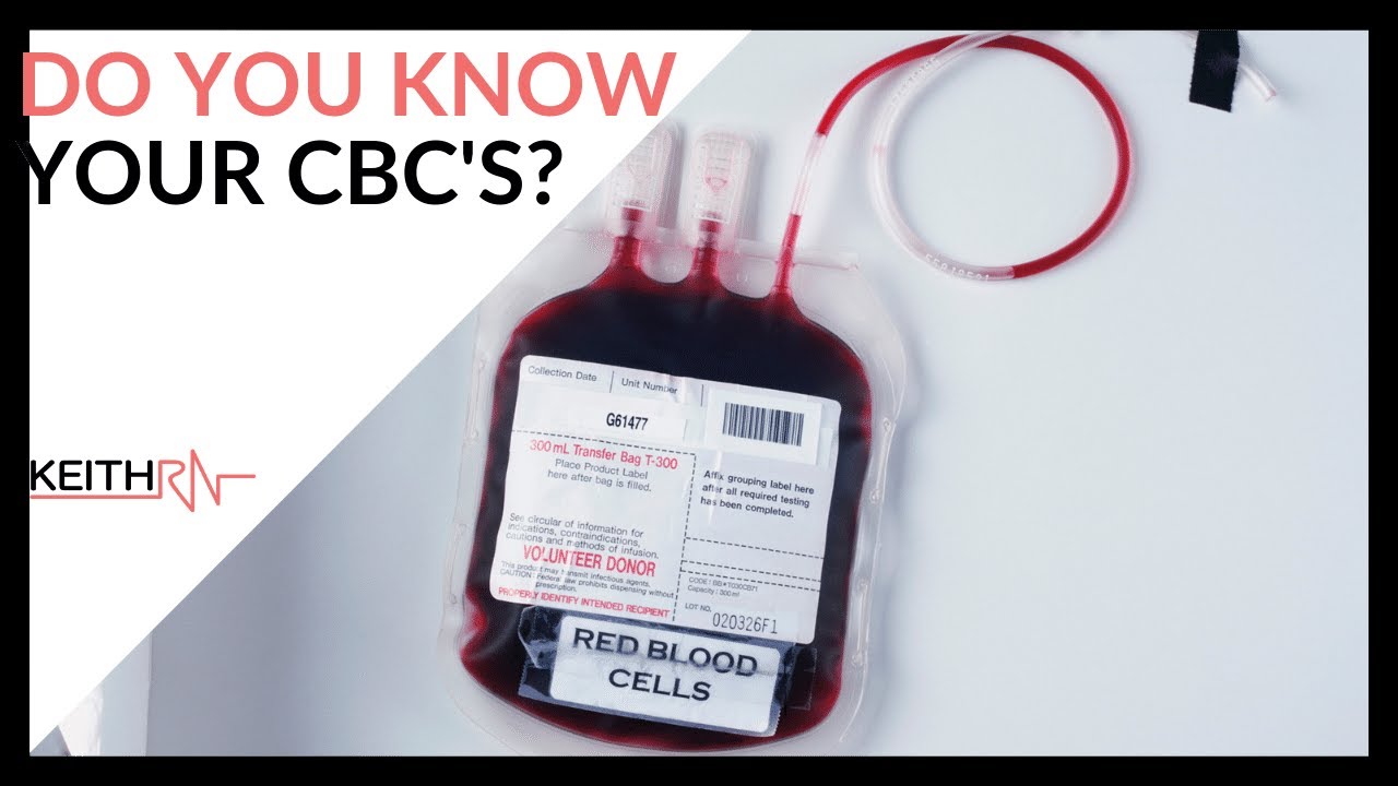 Do You know your CBC's? - YouTube