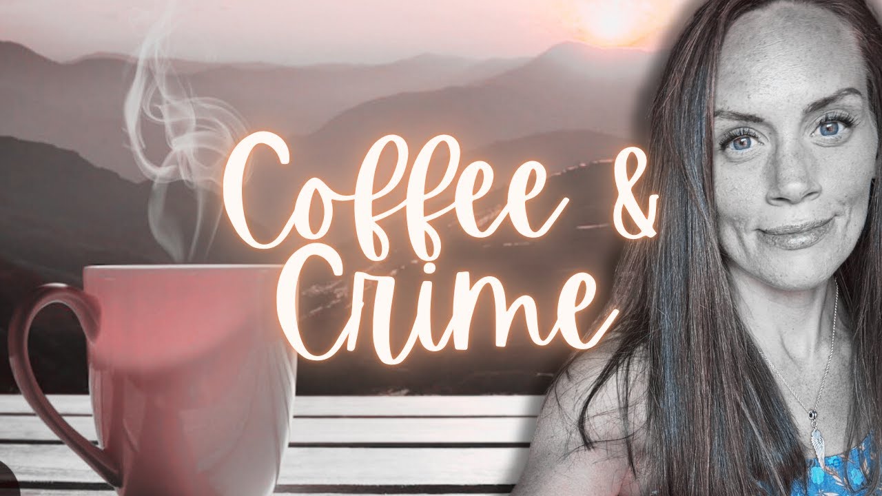Coffee and Crime - True Crime News you Missed this Week ⚠️ Rage ...