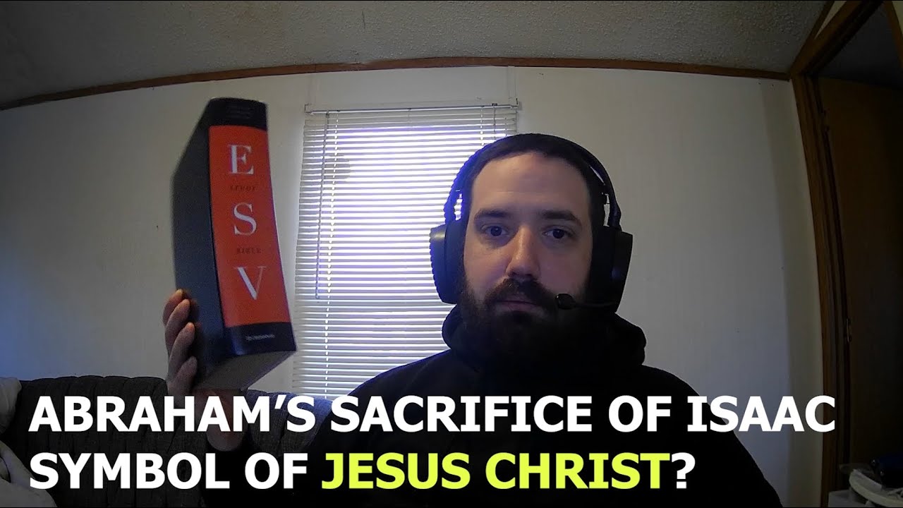 Abraham's Sacrifice of Isaac - Symbols of Jesus Christ in the Old ...