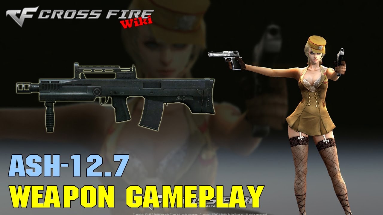 CrossFire - ASh-12.7 - Weapon Gameplay - YouTube