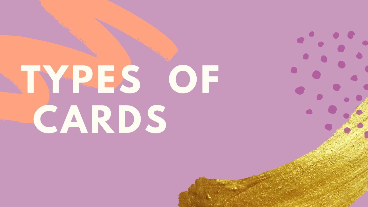 types of cards - YouTube