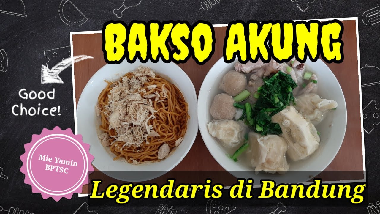 Bakso Akung, Bakso Paling Terkenal dan Legendaris di Bandung - YouTube
