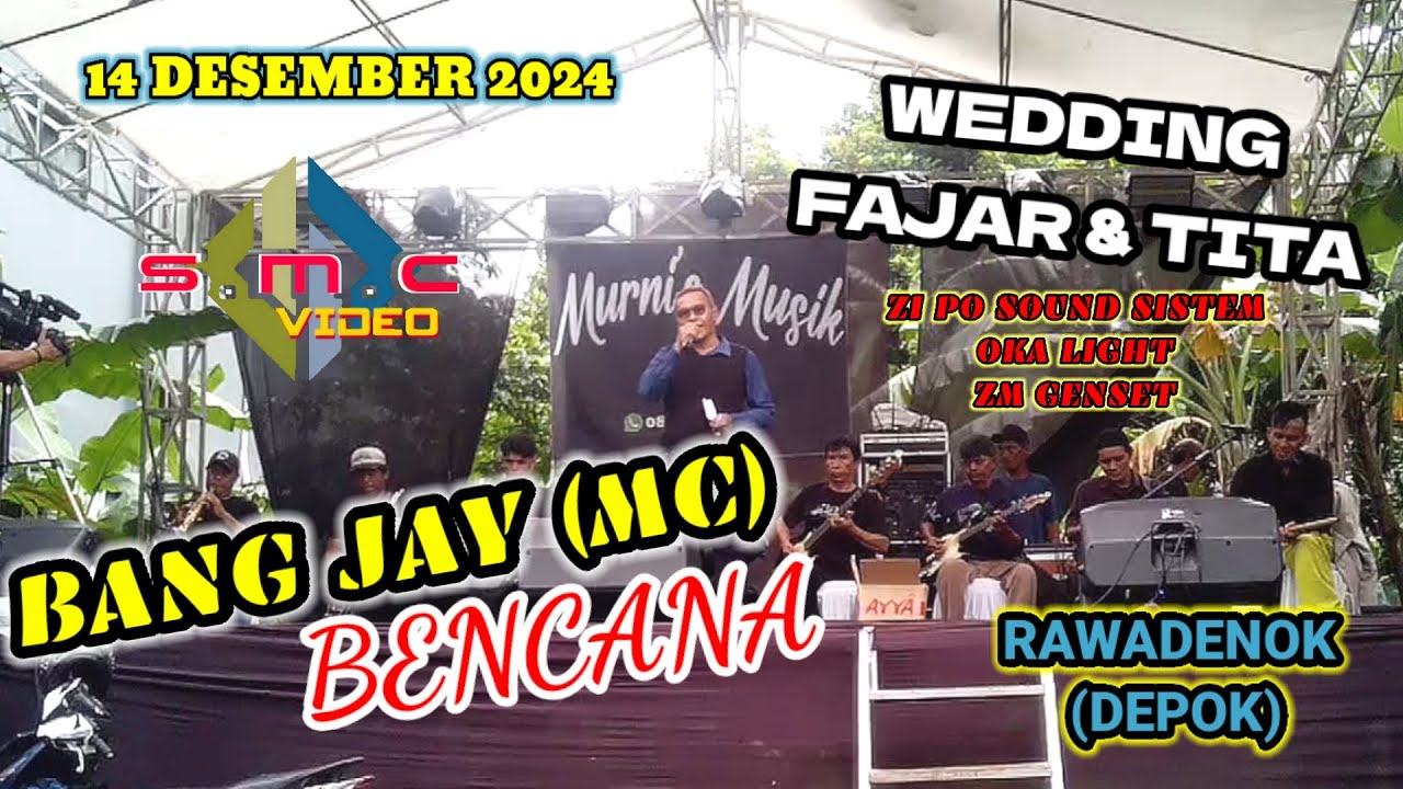 BANG JAY (MC) - BENCANA 14 DESEMBER 2024 SUPORT BARENG MURNI'S MUSIK ...