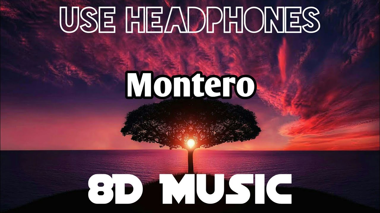 Lil Nas X - MONTERO (Call Me By Your Name) (8D Audio) | 8D Music - YouTube