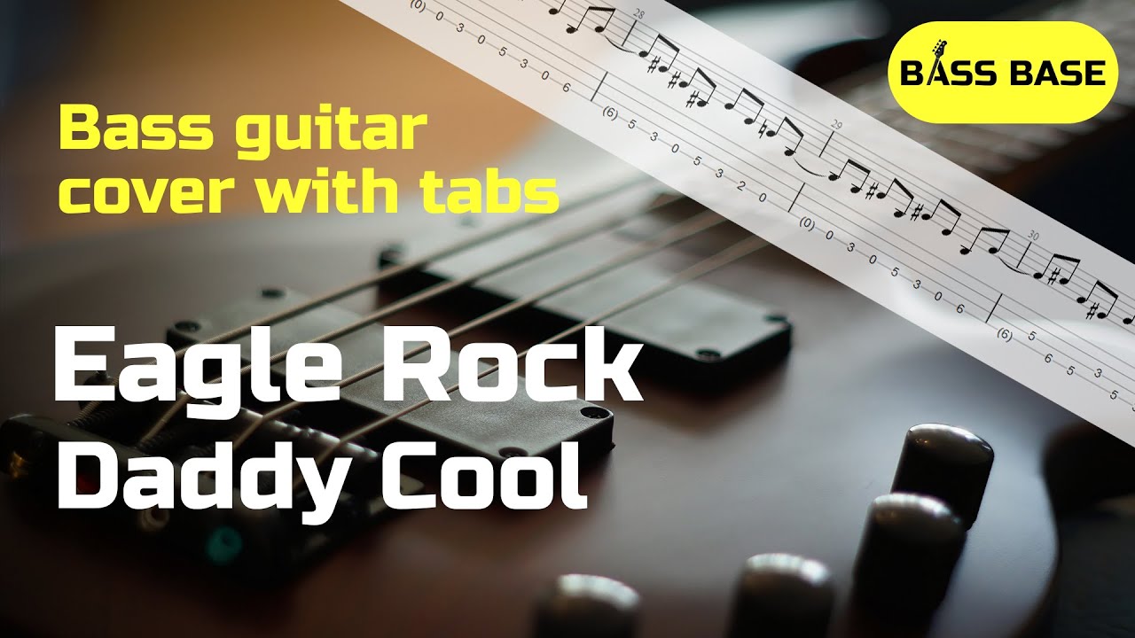 Daddy Cool - Eagle Rock - Bass cover with tabs - YouTube