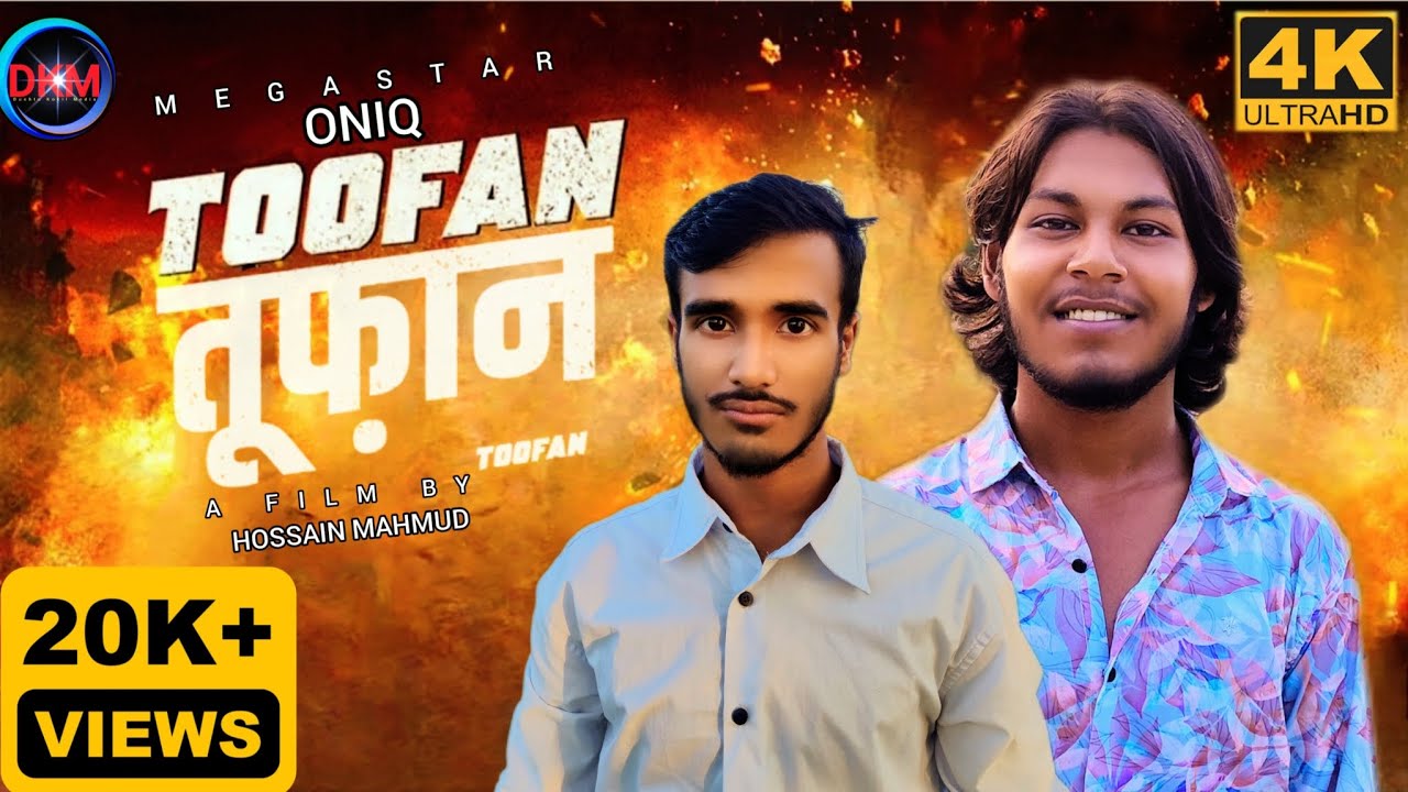Toofan Movie Action Video 4k 2024 । তুফান মুভি একশন ভিডিও । Oniq X ...