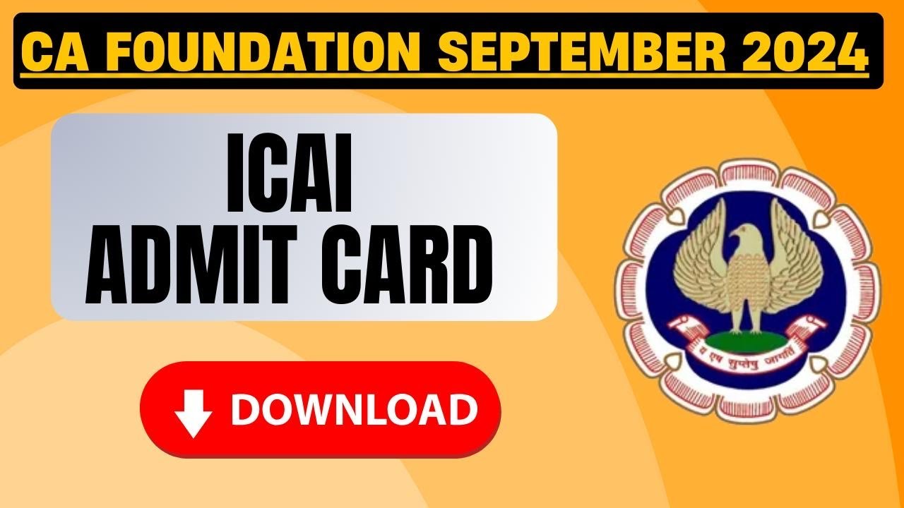 CA Foundation September 2024 Admit card | ICAI Admit card September ...