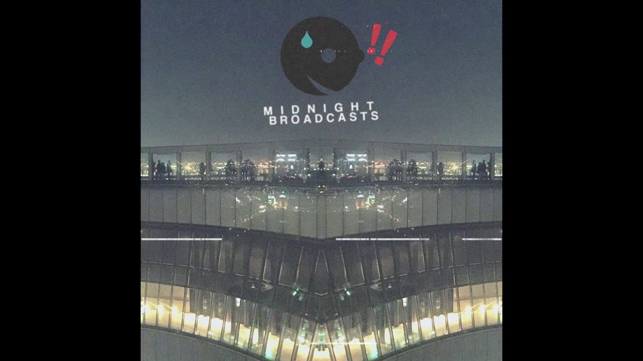 midnight broadcasts vol. 1 [FULL ALBUM] [OFFICIAL] - YouTube