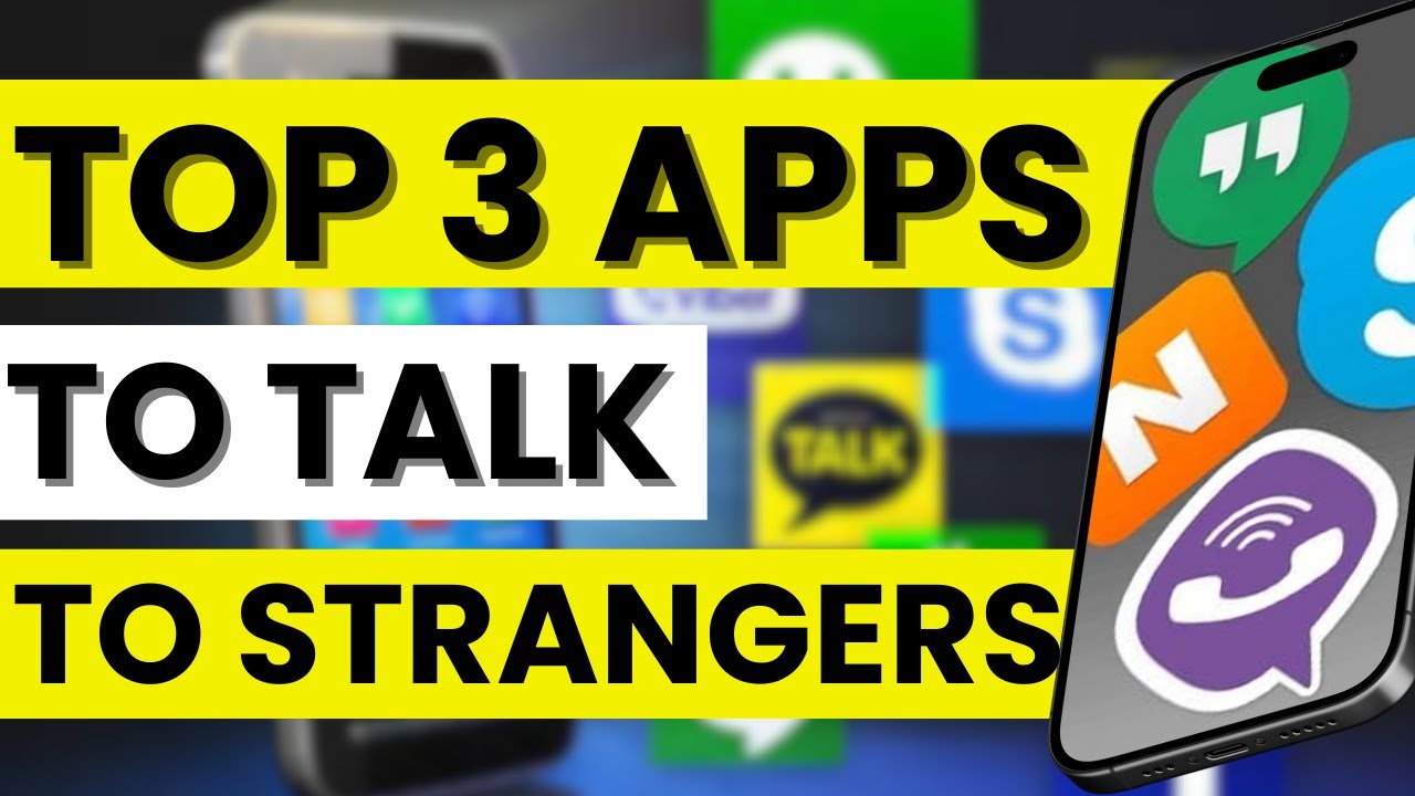 💬 🥇 TOP 3 Best Apps to Talk to Strangers in 2026 | The best Chat Apps ...