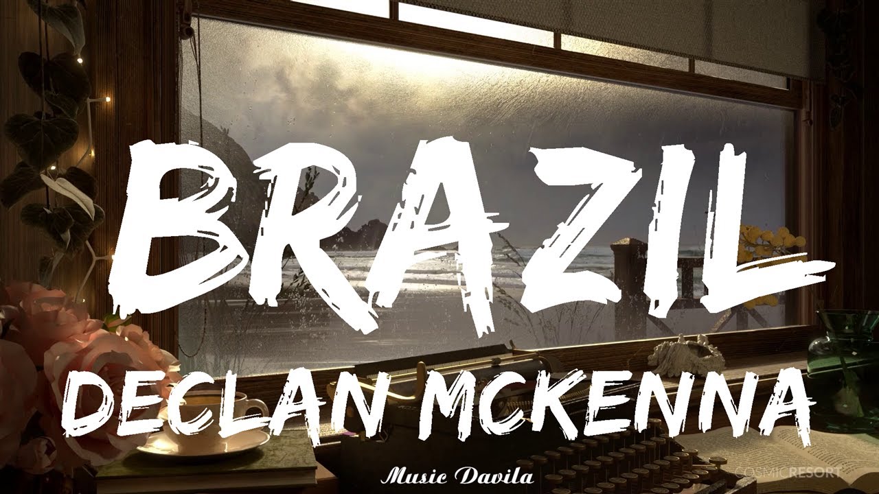 Declan McKenna - Brazil (Lyrics) || Music Davila - YouTube