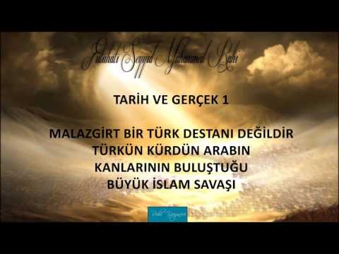 Tarih ve Gerçek (Bölüm 01 / Malazgirt Bir Türk Destanı Değildir...)