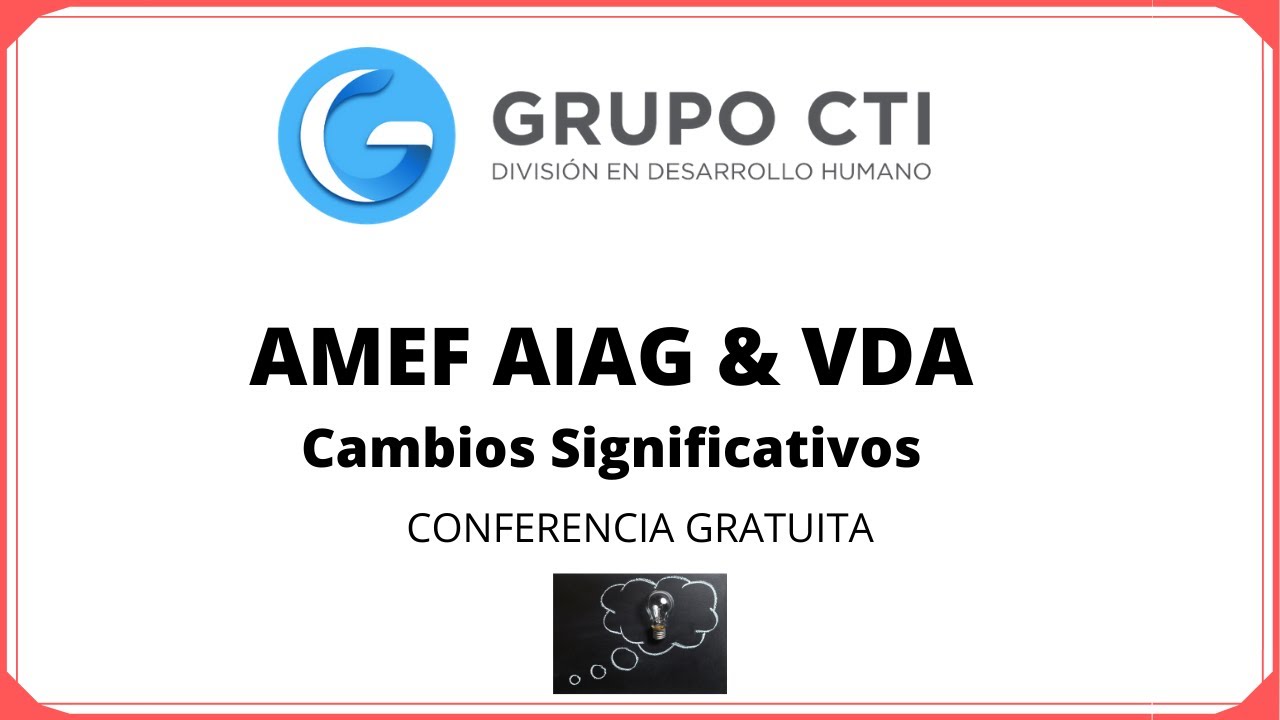 AMEF AIAG & VDA Cambios significativos · Conferencia Gratuita - YouTube