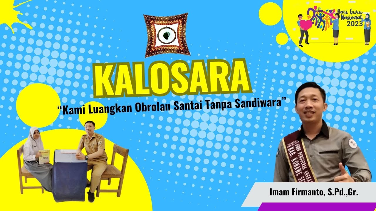 ASESMEN AWAL MINAT SISWA DENGAN METODE KALOSARA (KAMI LUANGKAN OBROLAN ...