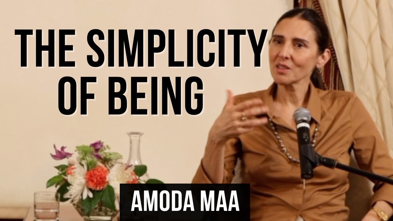 The Simplicity of Being | Amoda Maa - YouTube