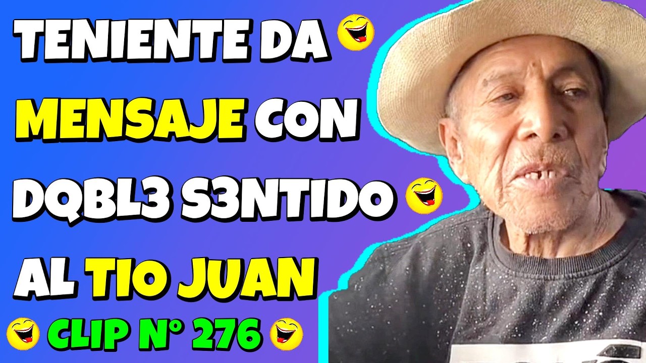 ️TENIENTE da MENSAJE con DQBL3 S3NTIDO al TIO JUAN🤣SE SALEN sus ...