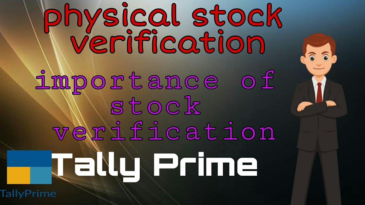 Physical Stock Verification In Tally Prime FinancialAccounting YouTube physical-stock-verification-in-tally-prime-financialaccounting-youtube
