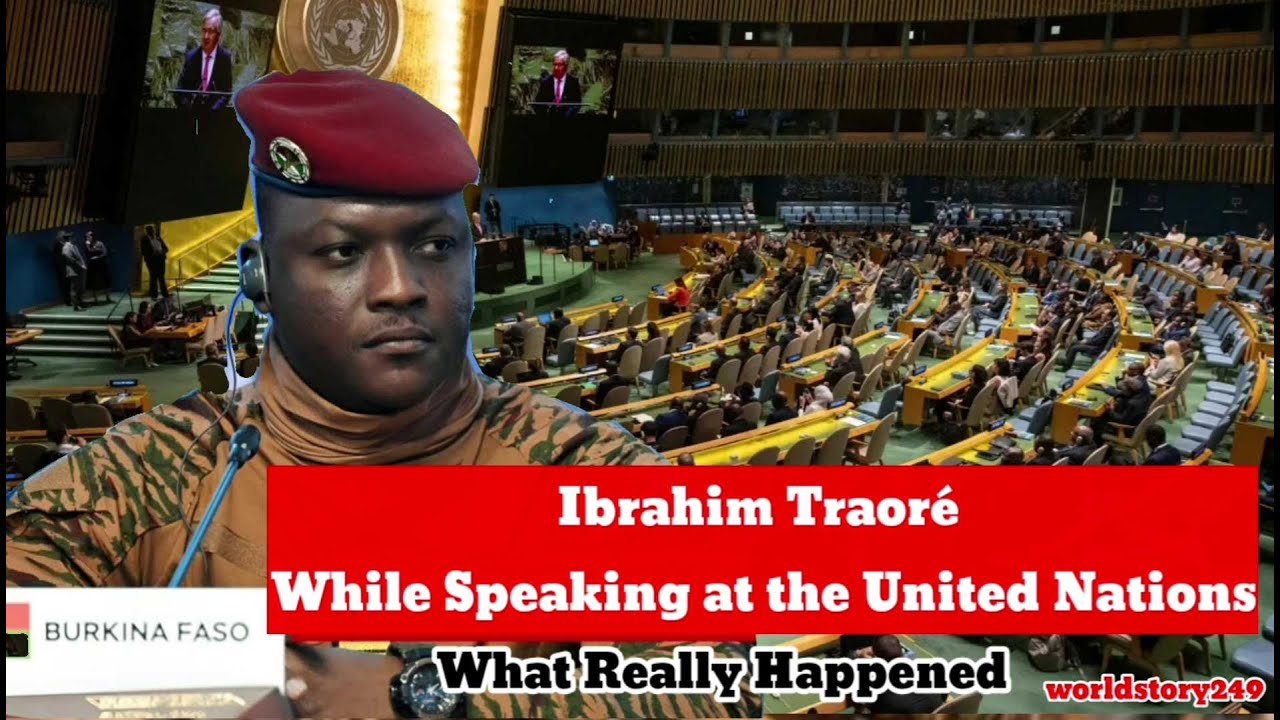 Ibrahim Traoré Speaking at the United Nations 🌍What Really Happened ...