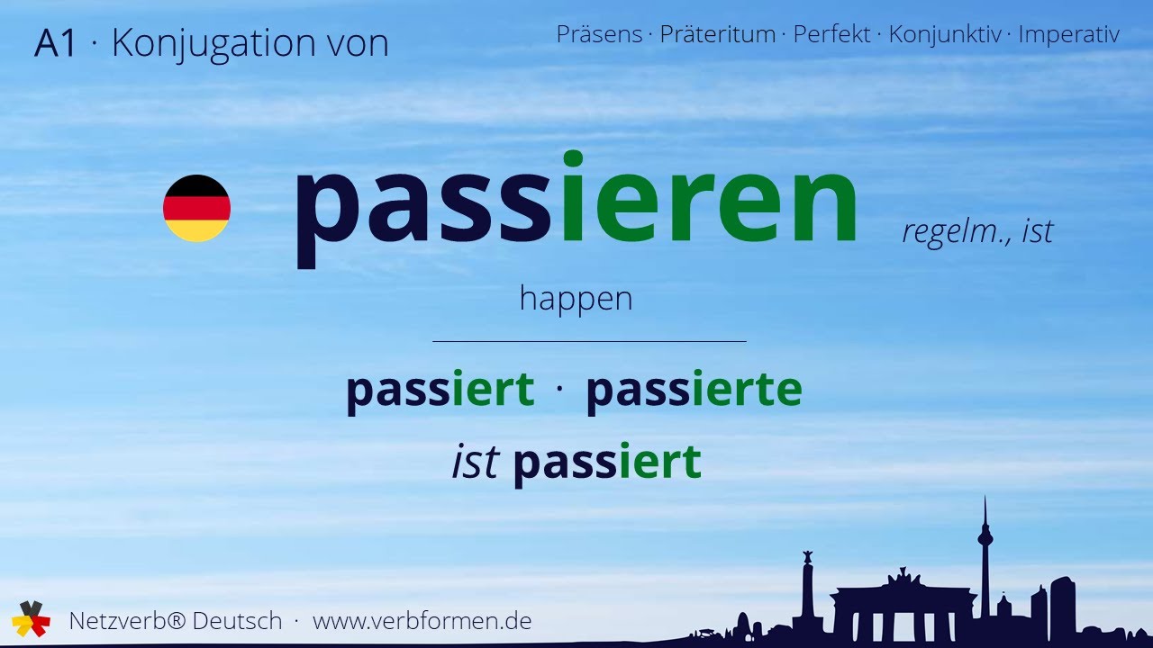 Konjugation des Verb „passieren“ (ist) - alle Zeitformen lernen ...