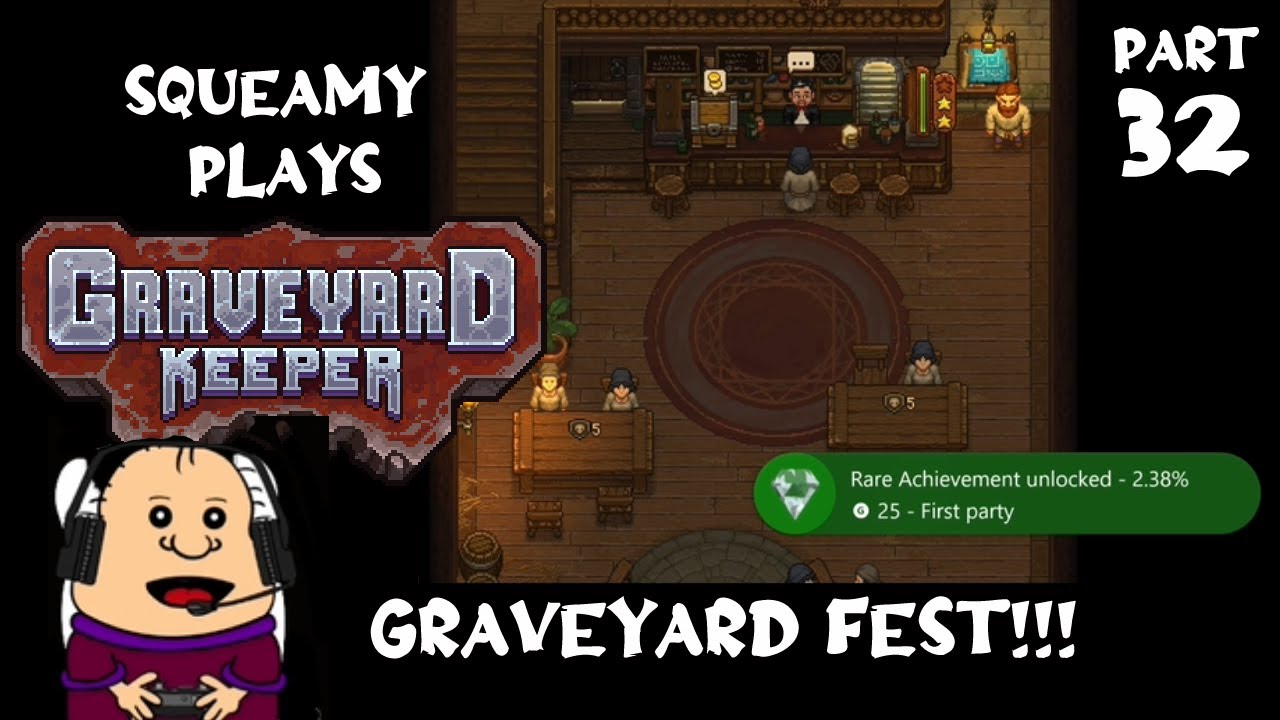 We're Hosting Graveyard Fest In Graveyard Keeper - Part 32 - YouTube