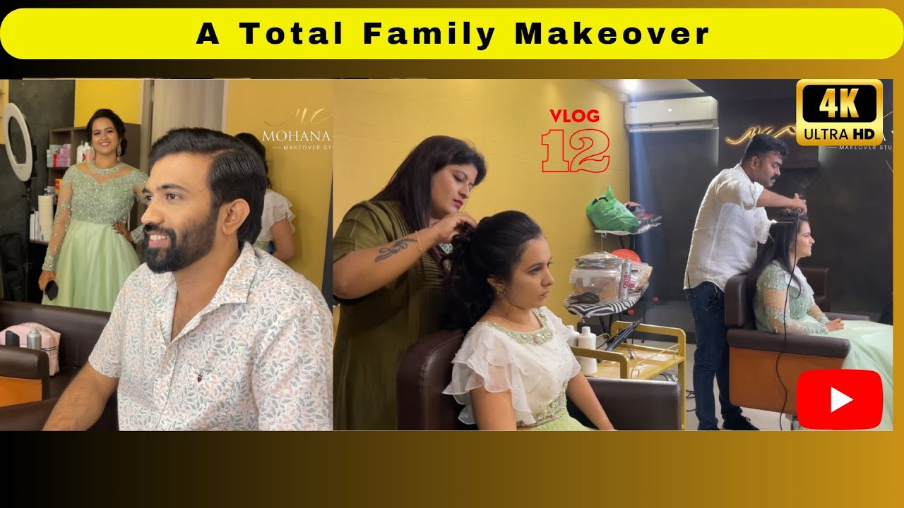 A Total Family Makeover | Mohana vijin | Mohana vijin makeover studio ...