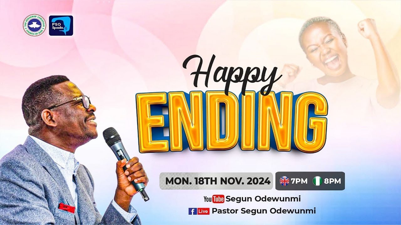 Happy Ending || Monday, 18th November 2024 || Pastor Segun Odewunmi ...