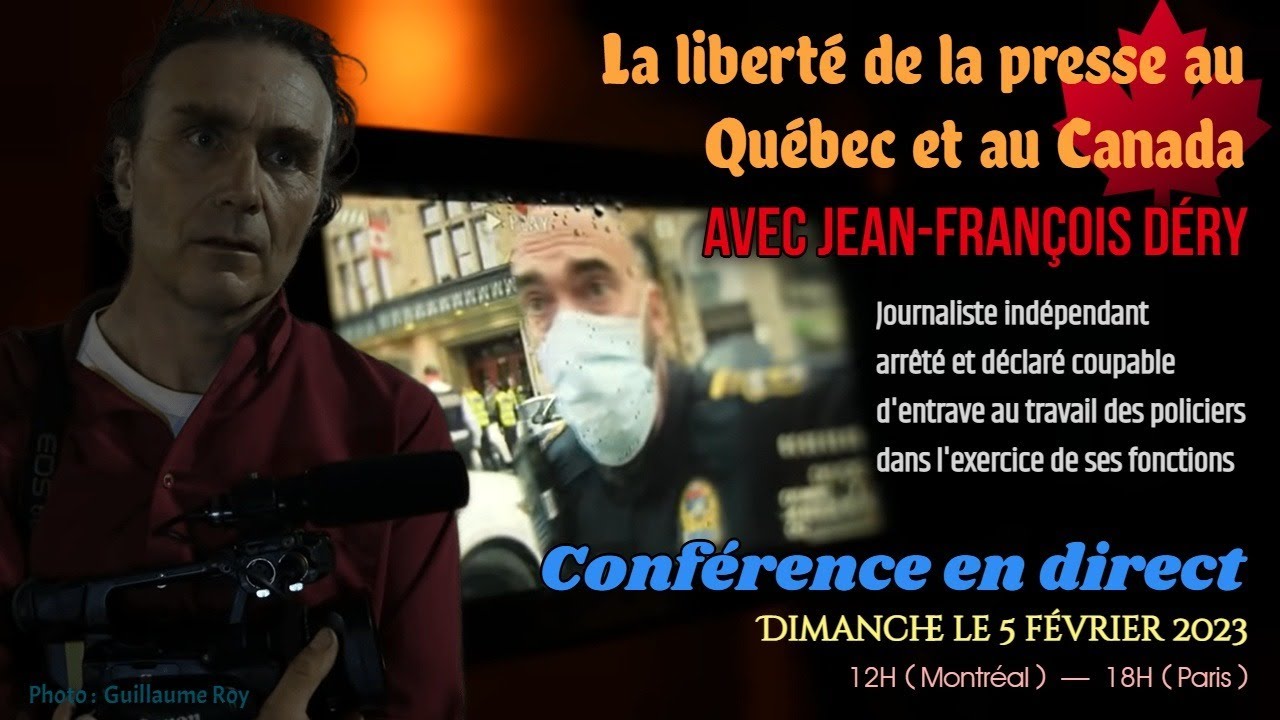 Conférence vidéo avec le journaliste indépendant Jean-François Déry ...