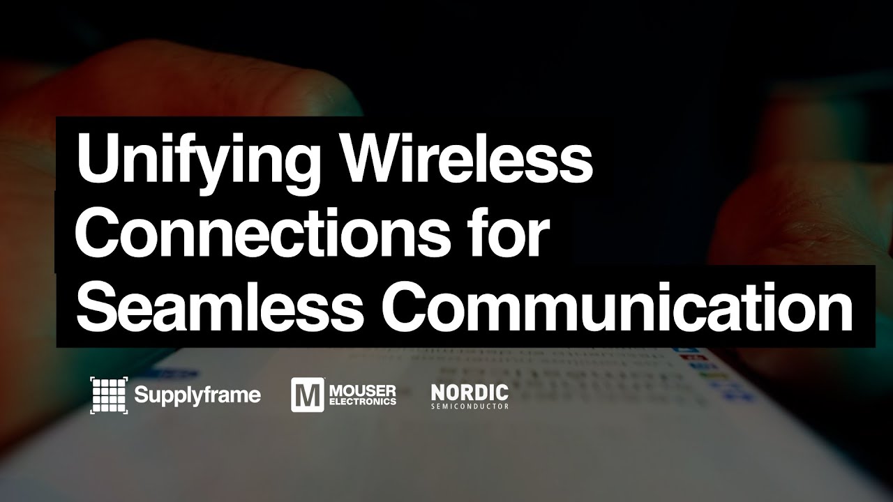 Unifying Wireless Connections for Seamless Communication - YouTube