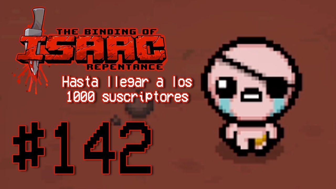 Jugando The Binding of Isaac todos los días hasta llegar a 1000 ...