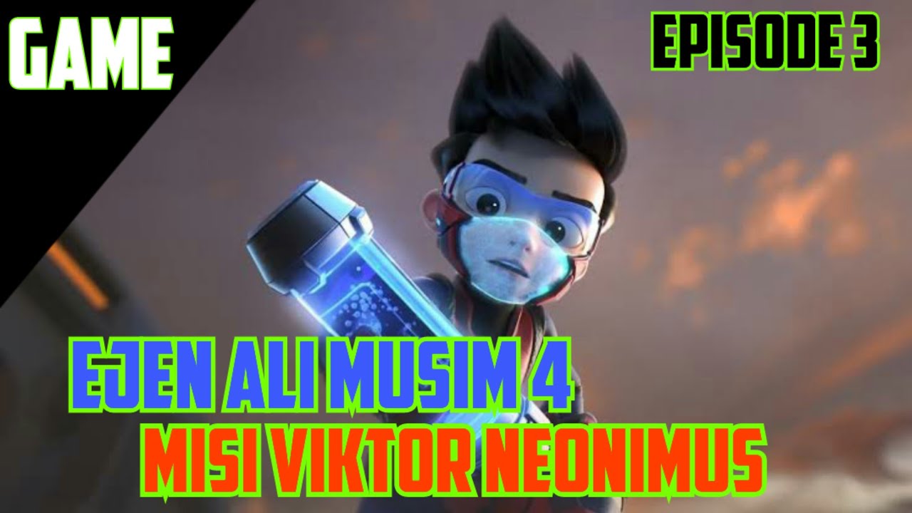 Ejen Ali Musim 4 Episode 3 - Ejen Ali Musim 4 Misi Viktor Neonimus ...
