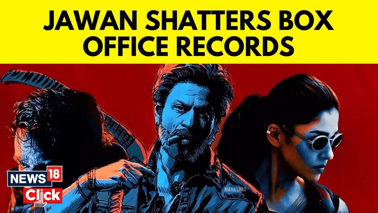 Jawan Box Office Collection | Jawan Review | Shah Rukh Khan Breaks ...