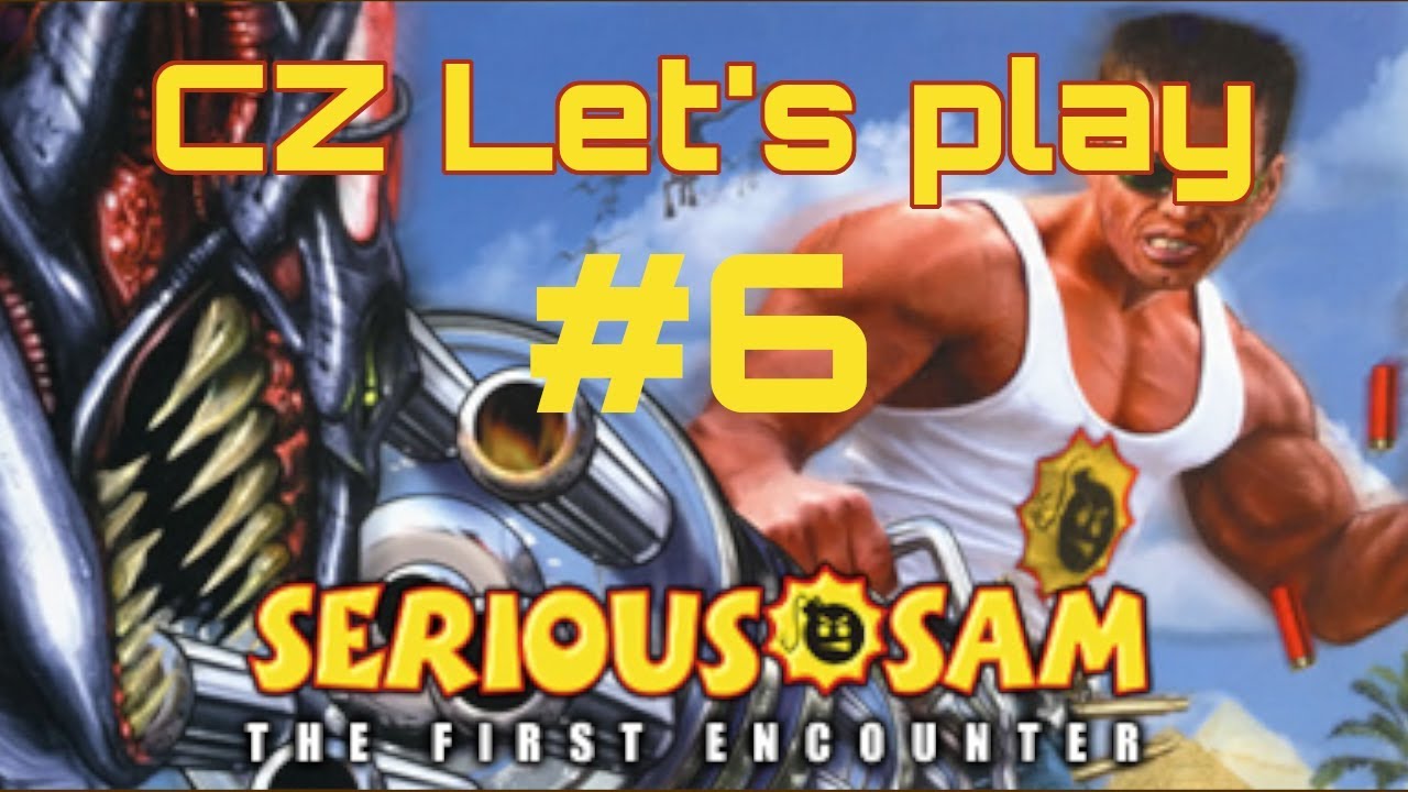 Serious Sam Classic: The First Encounter CZ | #6 | Dunes - YouTube
