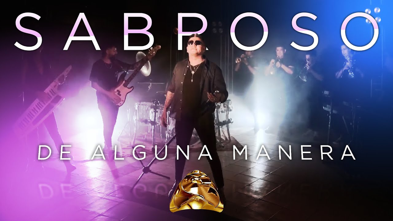 Sabroso - De alguna manera - YouTube