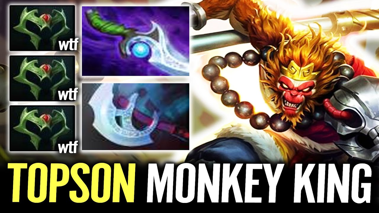 TOPSON [Monkey King] Crazy Monster Unleashed No Mercy Dota 2 - YouTube
