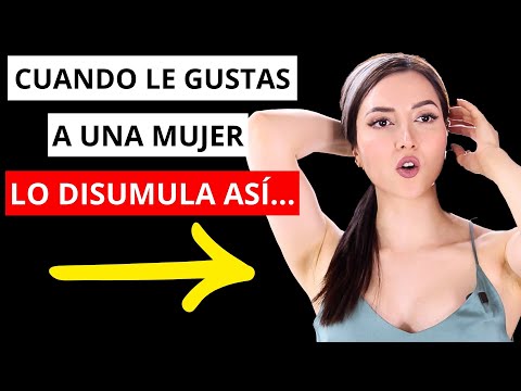 😍 9 señales de que LE GUSTAS a esa MUJER pero INTENTA DISIMULARLO