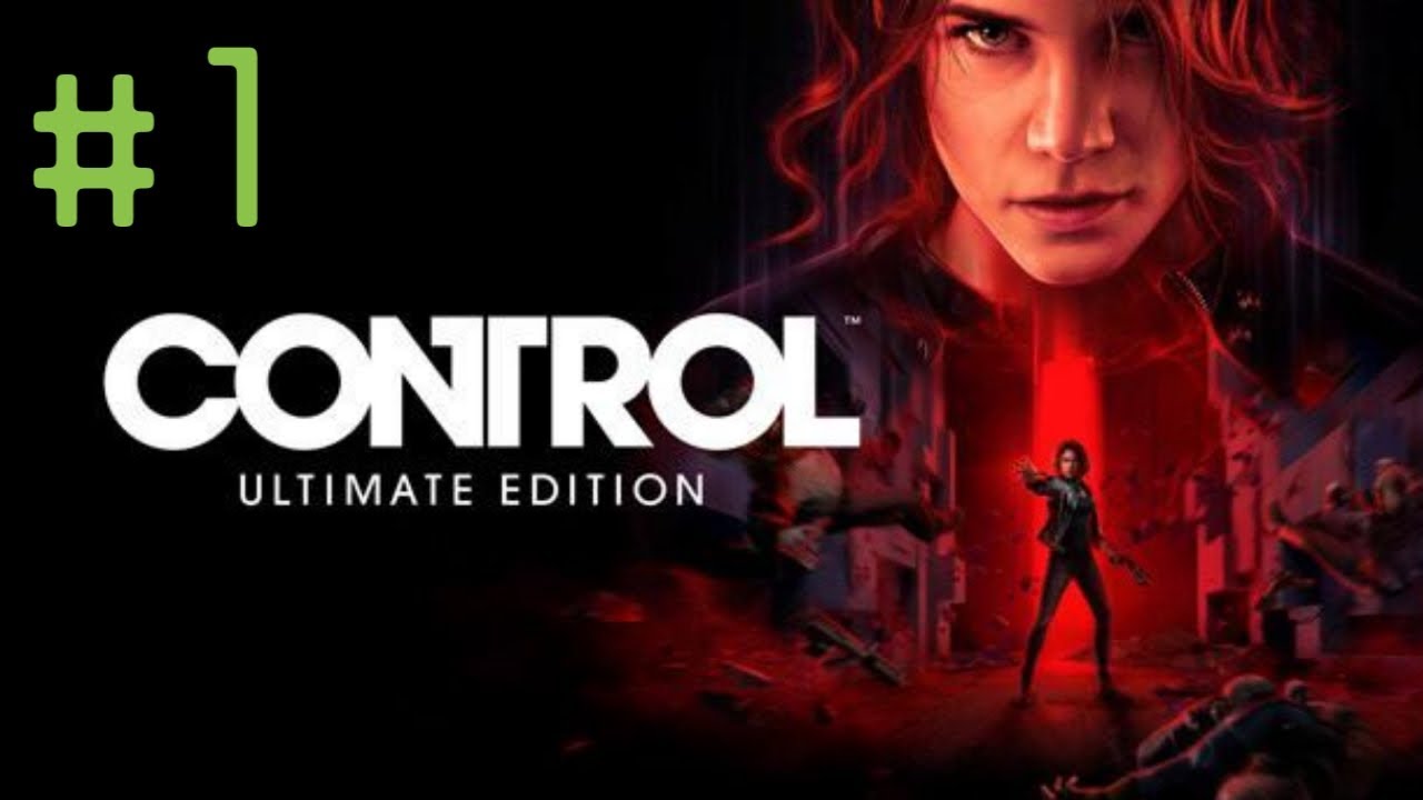 CONTROL Ultimate Edition Walkthrough Gameplay Part 1 | PLAYSTATION 5 ...