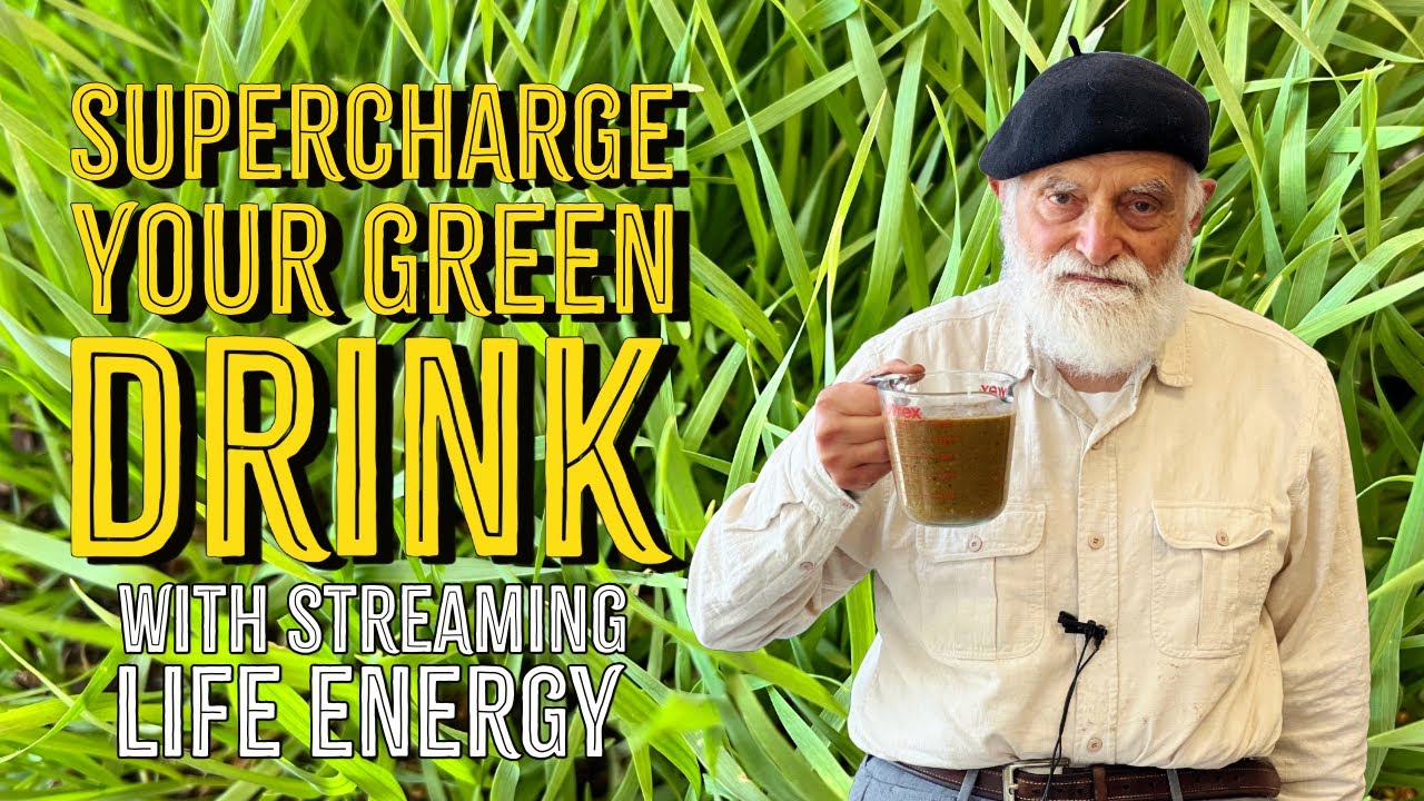 Supercharge Your Green Drink with Streaming Life Energy - YouTube