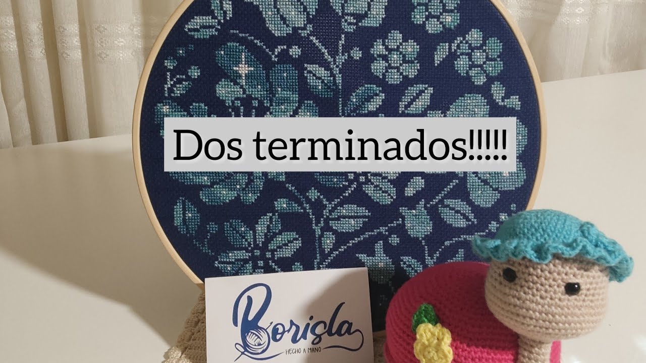 Dos labores terminadas!! crochet y punto de cruz/Borisla/🧶 - YouTube