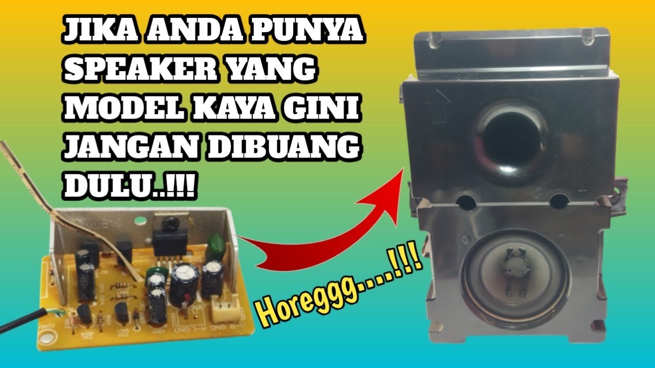 MEMANFAATKAN SPEAKER BEKAS TV LED TABUNG SUARANYA SANGAT MANTAP HOREGGG ...